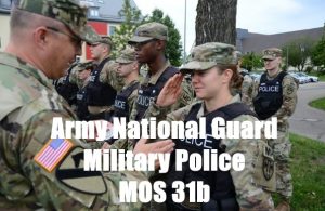 National Guard Military Police (MOS 31b): 2022 Career Details
