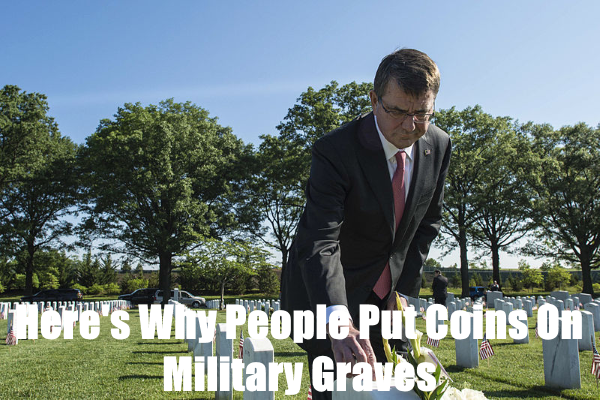 Here’s Why People Put Coins On Military Graves - Operation Military Kids