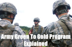 Army Green to Gold Program: 9 Things To Know