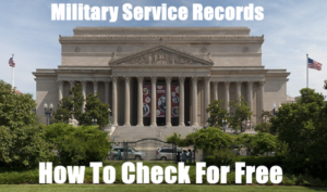 Military Service Records: How To Lookup By Name For Free