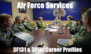Air Force Services: 3F131 & 3F1X1 Career Profiles