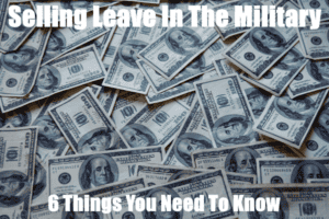 Selling Leave in the Military in 2026: Rules & Payout