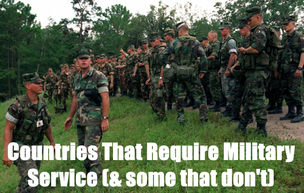 85 Countries With Required Military Service In 2023