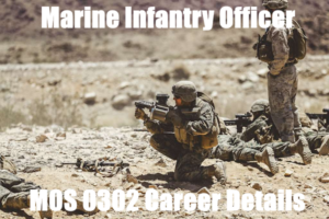 USMC Infantry Officer: MOS 0302 Career Details for 2023